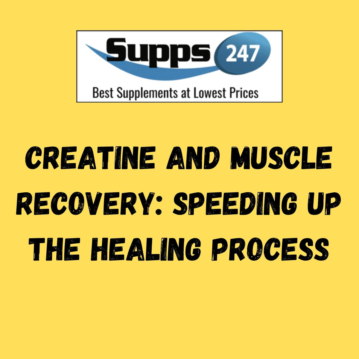 Creatine and Muscle Recovery: Speeding Up the Healing Process – supps247